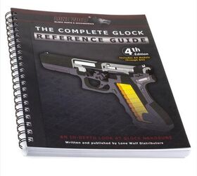 Complete Glock Reference Guide Available from Lone Wolf ...
