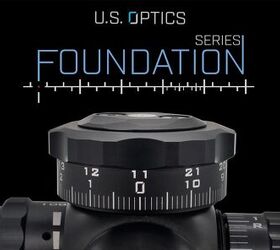 US Optics Announces the Foundation Series of Rifle Scopes ...
