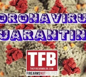 How to Survive the Coronavirus Quarantine in 14 Steps | thefirearmblog.com